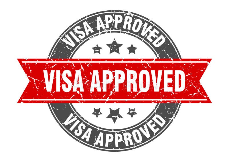 Visa Approved Round Stamp with Ribbon. Label Sign Stock Vector ...