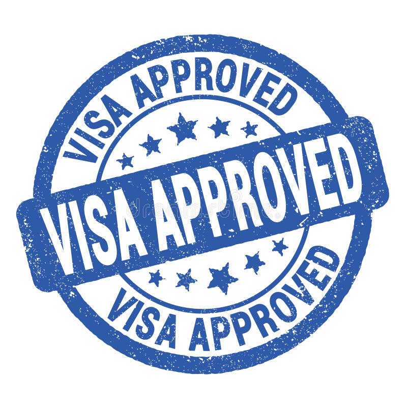 VISA APPROVED Text Written on Blue Round Stamp Sign Stock Illustration ...