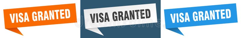 Visa Granted Banner. Visa Granted Speech Bubble Label Set Stock Vector ...