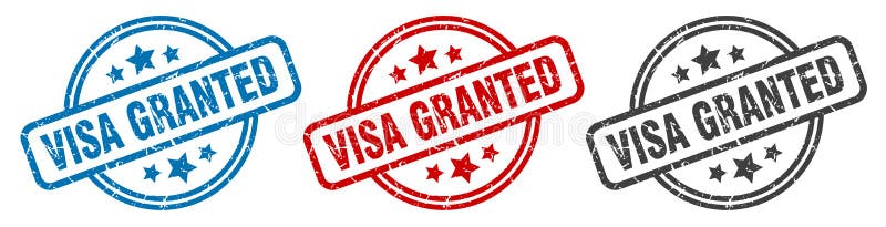 Visa Granted Stamp. Visa Granted Round Isolated Sign Stock Vector ...