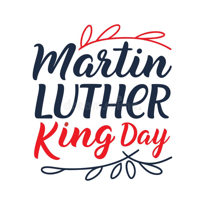Martin Luther King Day Calligraphy Illustration in Red and Blue ...