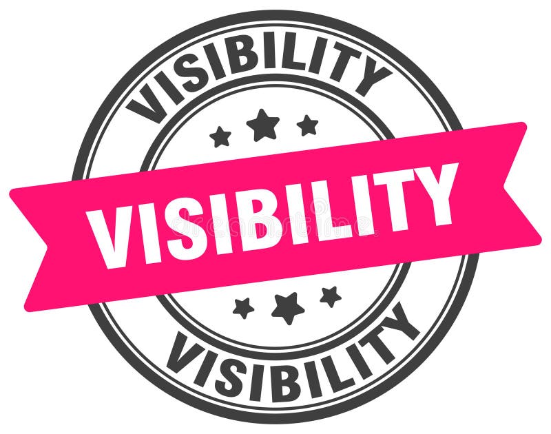 Visibility Stamp. Visibility Label on Transparent Background. Round ...