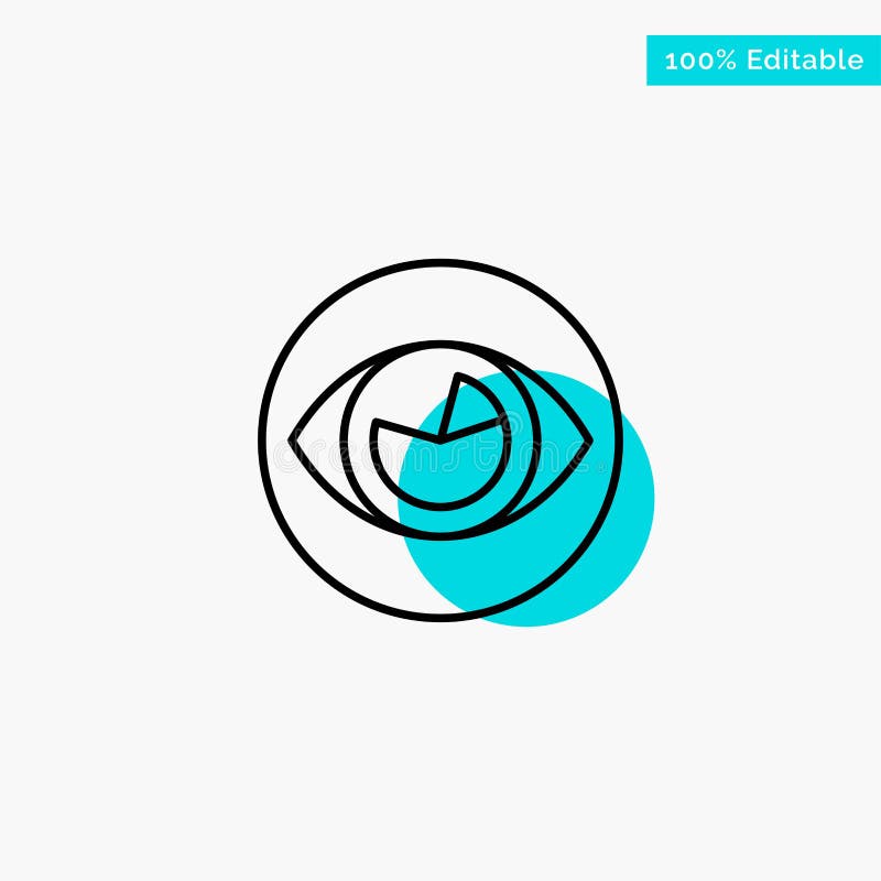 Vision, Eye, View, Reality, Look Turquoise Highlight Circle Point ...