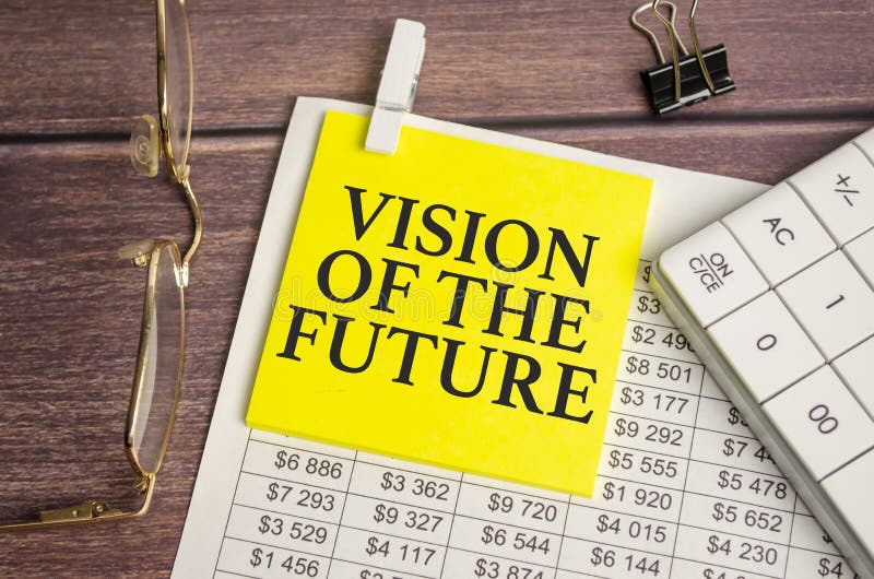 Vision of the Future Words on Yellow Sticker and Calculator Stock Image ...
