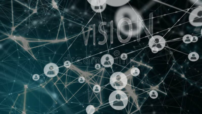Vision Text Animation Over Network of Connections with User Icons Stock ...