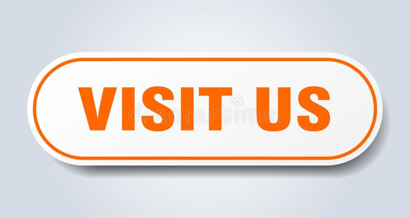 Visit Us Sign. Rounded Isolated Button. White Sticker Stock Vector ...