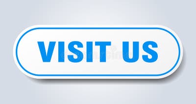 Visit Us Sign. Rounded Isolated Button. White Sticker Stock Vector ...