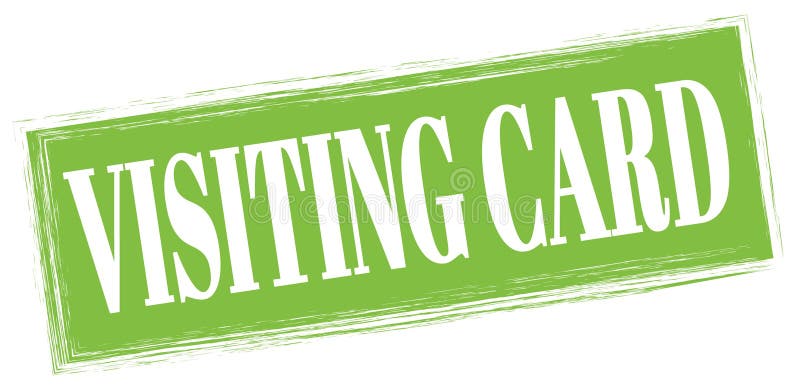 VISITING CARD Text Written on Green Stamp Sign Stock Illustration ...