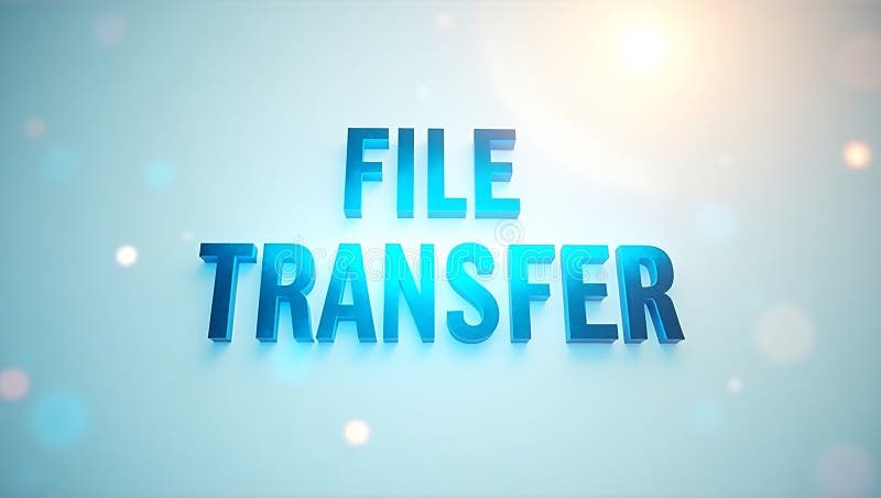 Details about File Transfer Process Displayed in Bold Typography ...