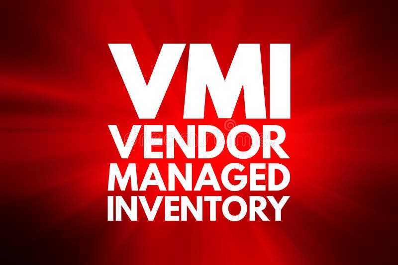 Vmi Vendor Managed Invectory Concept with Big Word or Text and Team ...