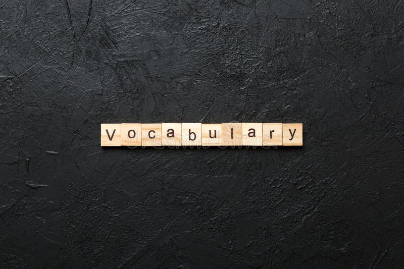 Vocabulary Word Written on Wood Block. Vocabulary Text on Table ...