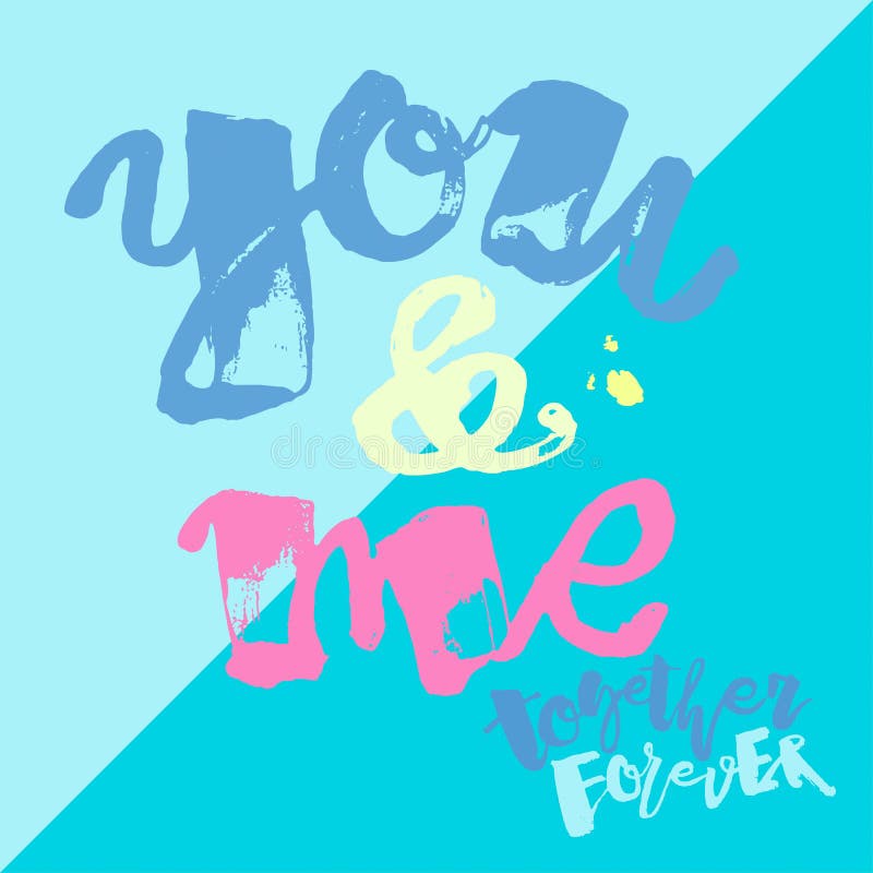 Voi E Me Insieme Per Sempre Illustrazione Vettoriale - Illustrazione di ...