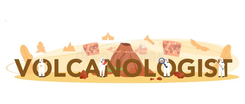 Volcanologist Typographic Header Stock Illustrations – 6 Volcanologist ...