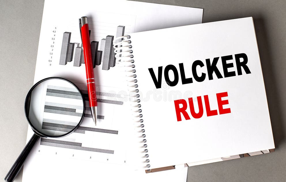 VOLCKER RULE Text Written on Notebook with Chart Stock Photo - Image of ...