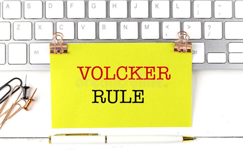 VOLCKER RULE Text on Yellow Sticky on Keyboard Stock Image - Image of ...