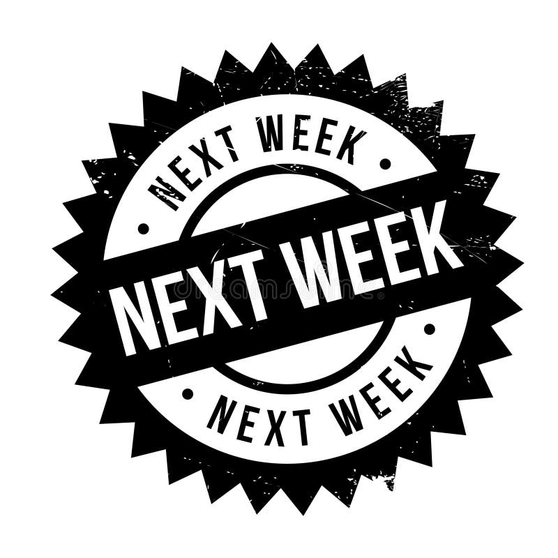 Volgende week zegel stock illustratie. Illustration of recentelijk ...
