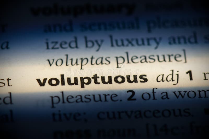 Voluptuous stock photo. Image of definition, etymology - 161576824