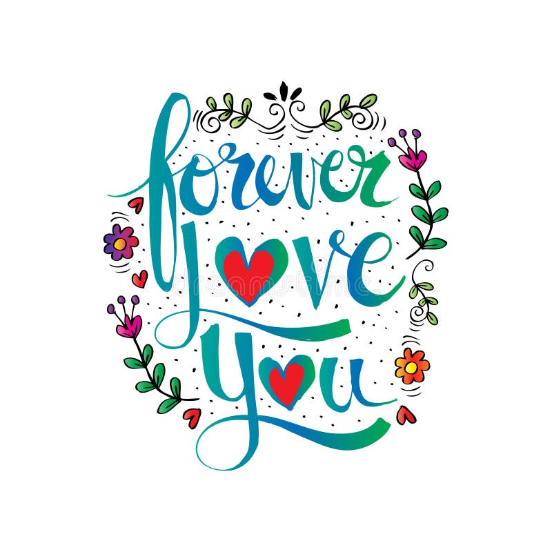 Voor Altijd De Liefde Die U Hebt Geciteerd Stock Illustratie ...