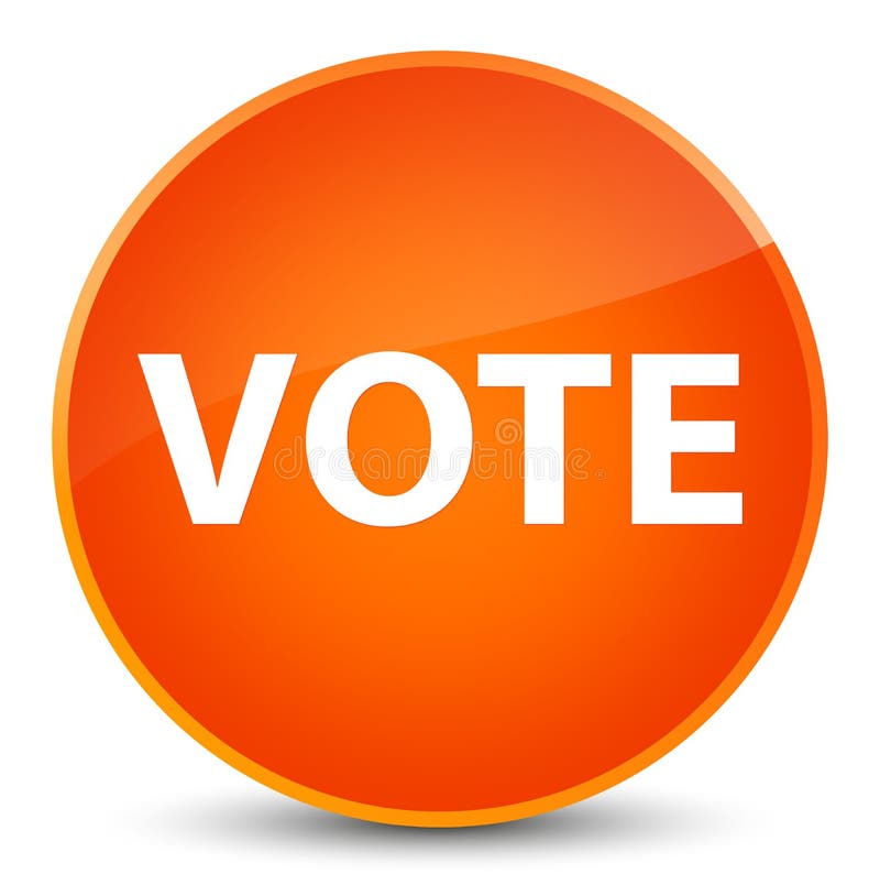 Vote Elegant Orange Round Button Stock Illustration - Illustration of ...