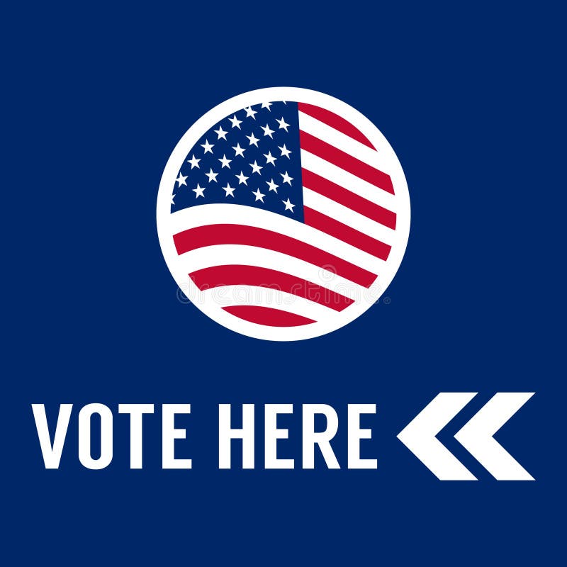 VOTE HERE. Polling Place Sign Stock Vector - Illustration of political ...