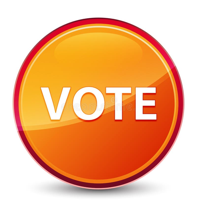 Vote Special Glassy Orange Round Button Stock Vector - Illustration of ...