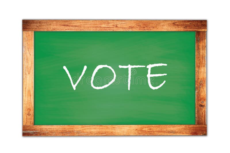 VOTE Text Written on Green School Board Stock Image - Image of sign ...