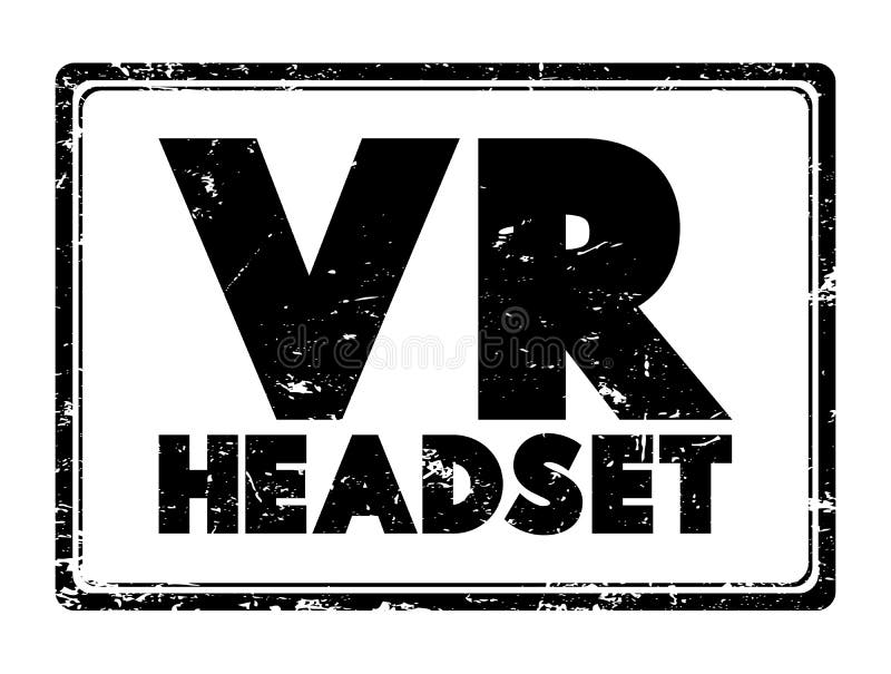 Vr Headset Text Stamp, Technology Concept Background Stock Illustration ...