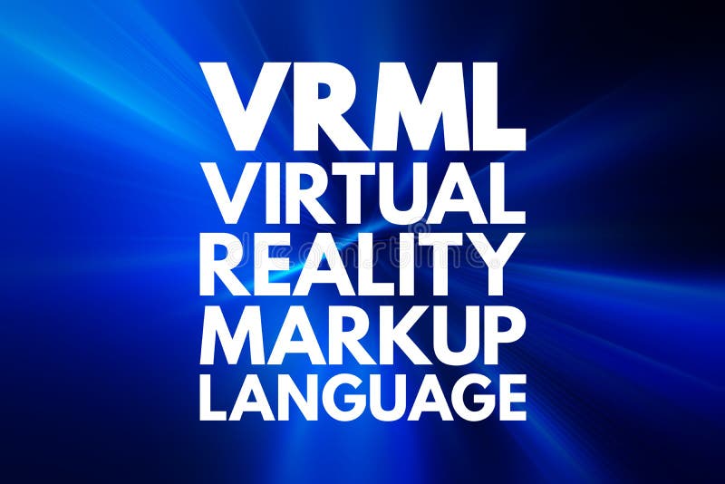 VRML - Virtual Reality Markup Language Acronym, Technology Concept ...