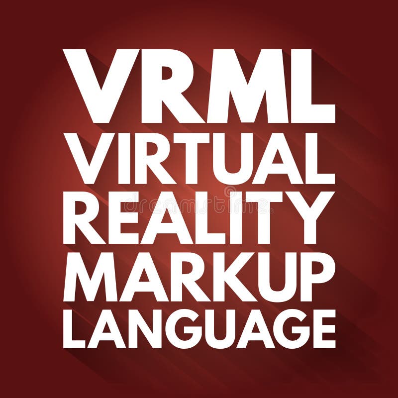 VRML - Virtual Reality Markup Language Acronym, Technology Concept ...