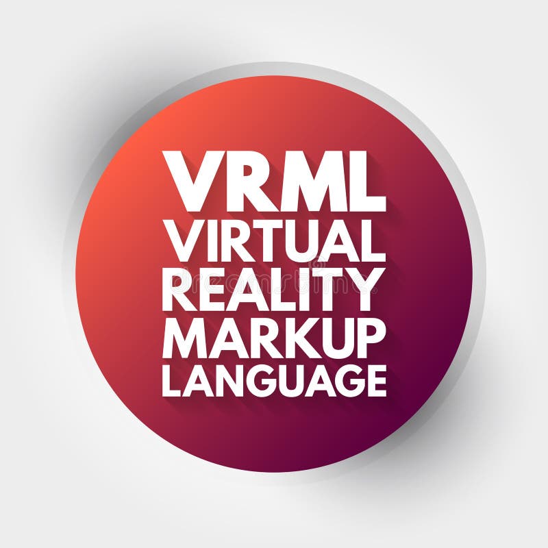 VRML - Virtual Reality Markup Language Acronym, Technology Concept ...
