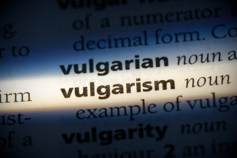 Vulgarism stock image. Image of idea, definition, concept - 161574799