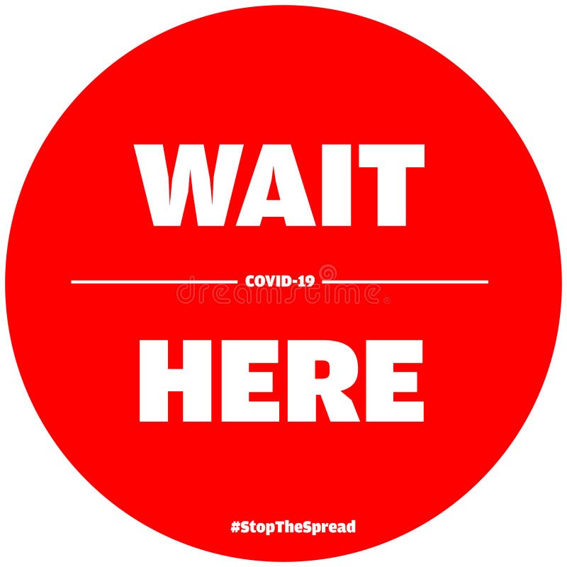 Wait Here Text Isolated on Red Circle Vector Illustration Stock Vector ...
