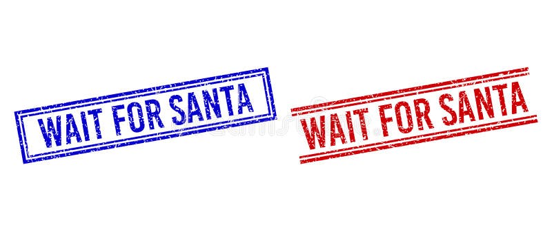Grunge Textured WAIT for SANTA Seal with Double Lines Stock Vector ...