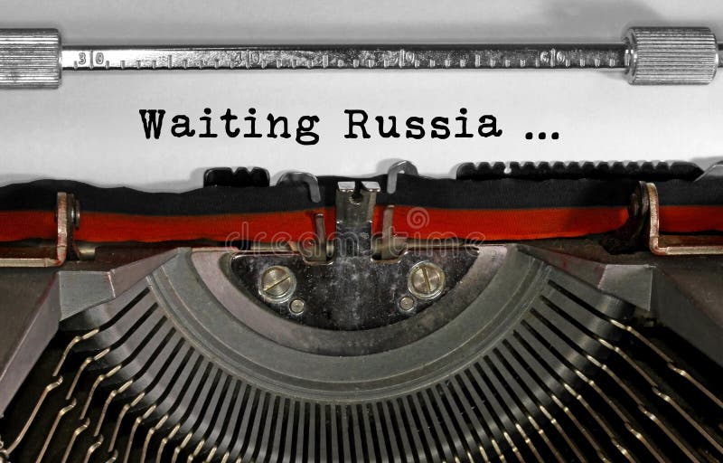 Waiting Russia Text Written with an Old Typewriter Stock Photo - Image ...