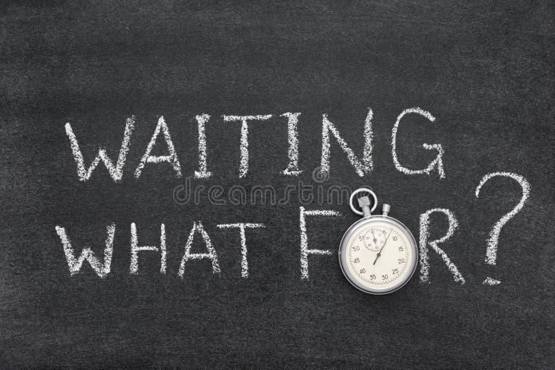 Waiting what for stock image. Image of question, complete - 101526927