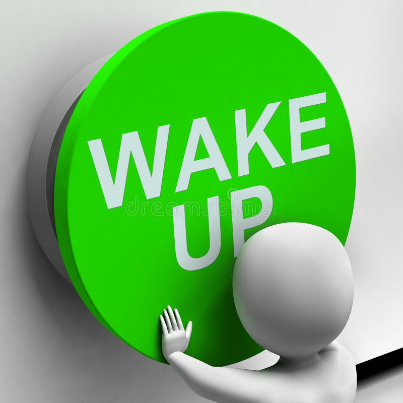 Wake Up Button Means Alarm Awake or Morning Stock Illustration ...