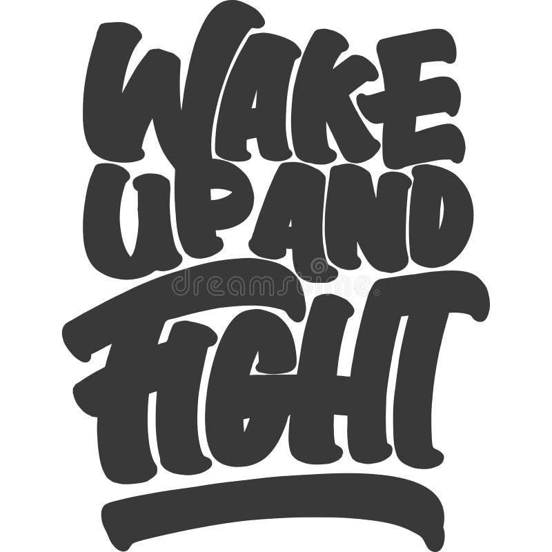 Wake Up and Fight Motivational Typography Quote Design Stock Vector ...