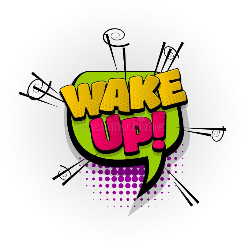 Wake Up Comic Book Text Pop Art Stock Vector - Illustration of cartoon ...