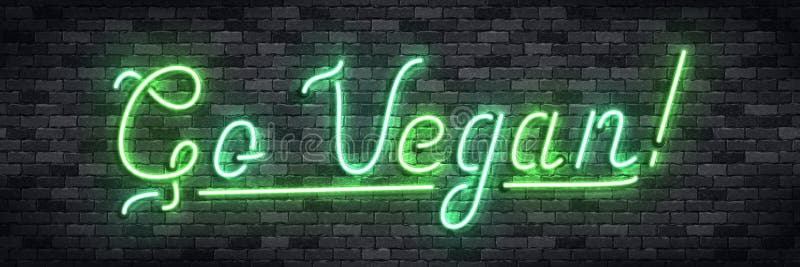 Vector Realistic Isolated Neon Sign of Go Vegan Logo for Decoration and ...