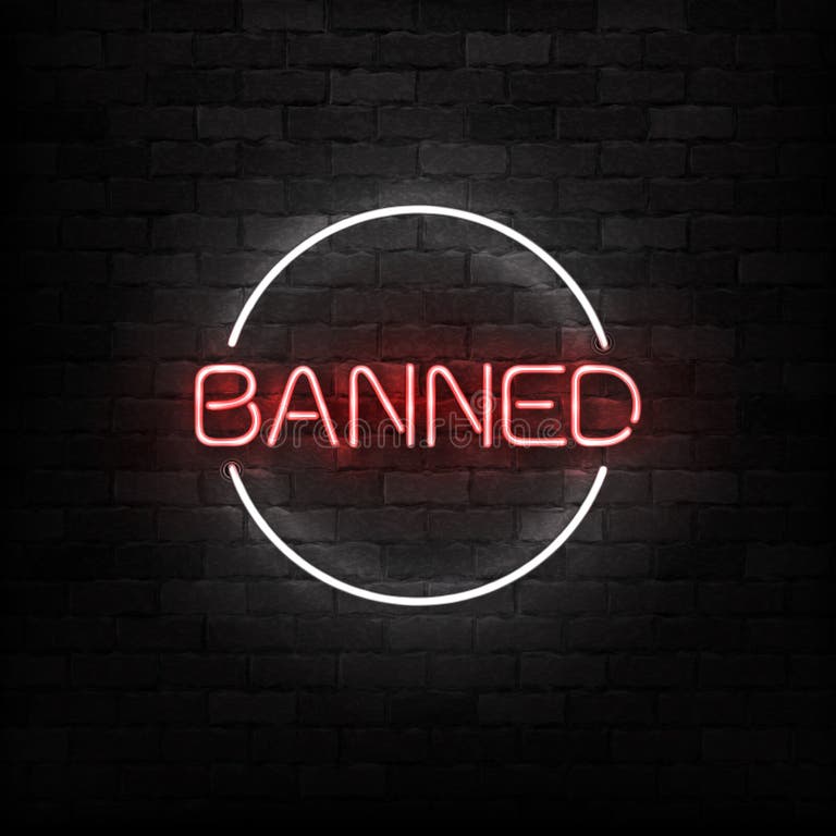 Vector Realistic Isolated Neon Sign of Banned Logo for Template ...