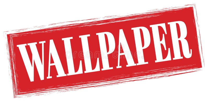 WALLPAPER Text Written on Red Stamp Sign Stock Image - Image of logo ...