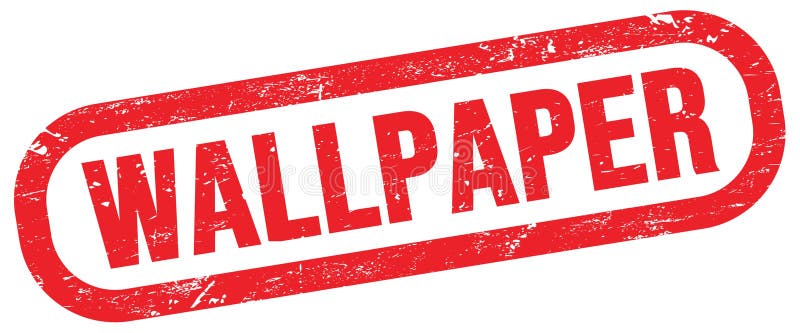 WALLPAPER, Text Written on Red Stamp Sign Stock Illustration ...