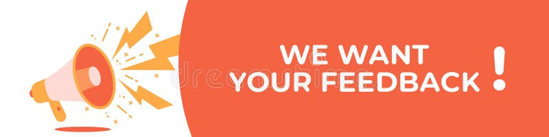 We Want You Feedback Banner with Megaphone. Vector Illustration Stock ...