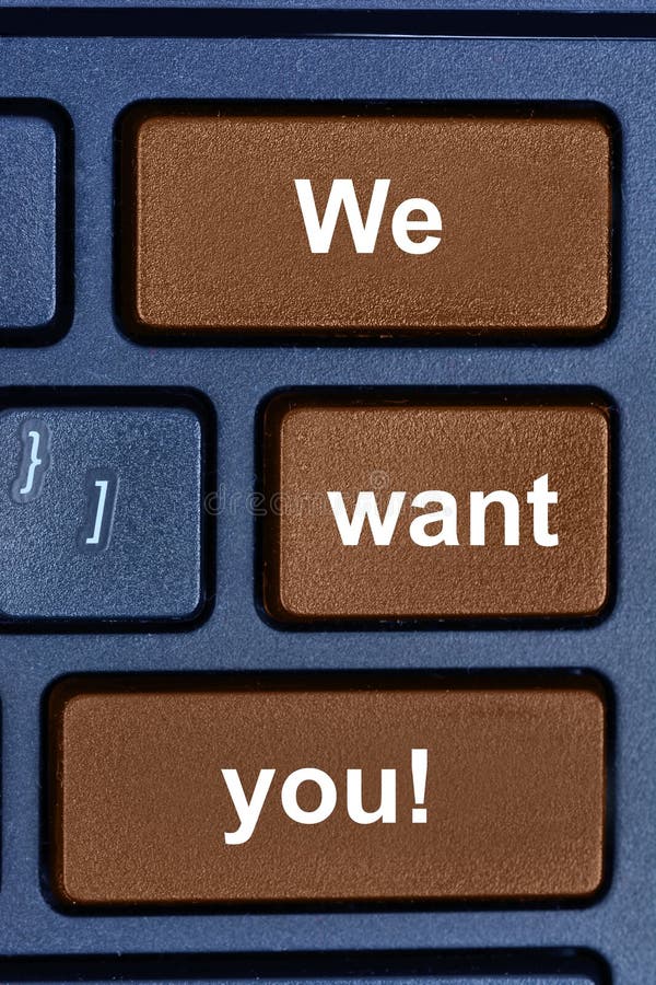 We Want You Words on Computer Keyboard Stock Photo - Image of ...