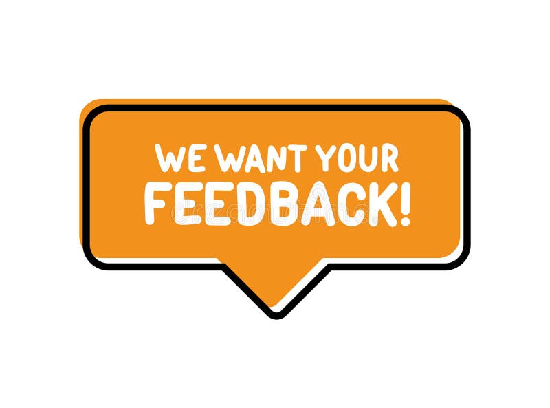 We Want Your Feedback. Badge, Icon, Logo Vector Design Illustration on ...