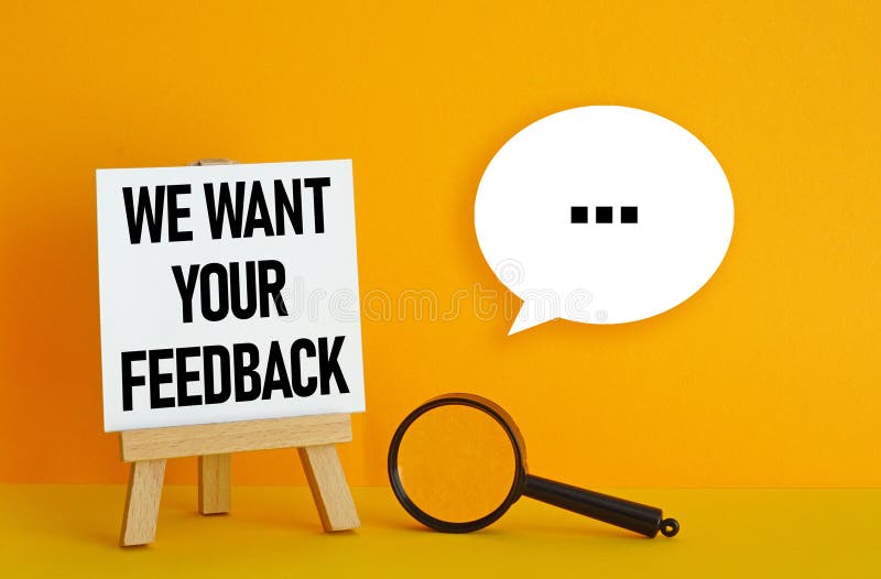 We Want Your Feedback Concept with Message Talking Communication Stock ...