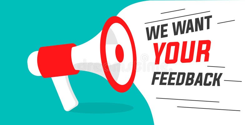 We Want Your Feedback with Loudspeaker in a Flat Design. we Want Your ...