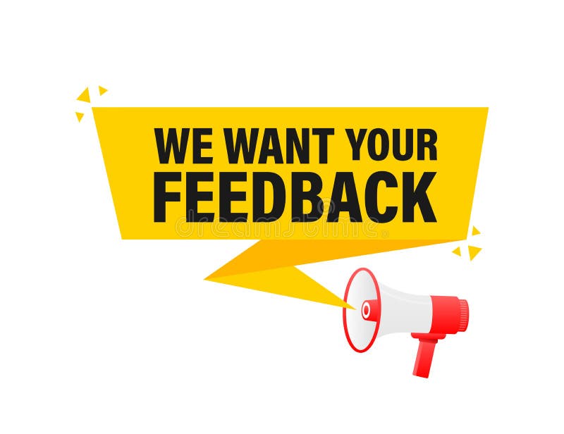 We Want Your Feedback Megaphone Yellow Banner in 3D Style on White ...