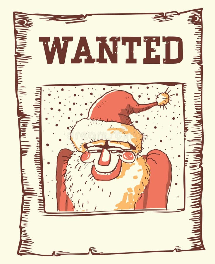 A wanted Santa poster stock vector. Illustration of father - 19024603