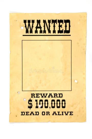 Wanted poster stock photo. Image of pattern, cowboy, hole - 610994